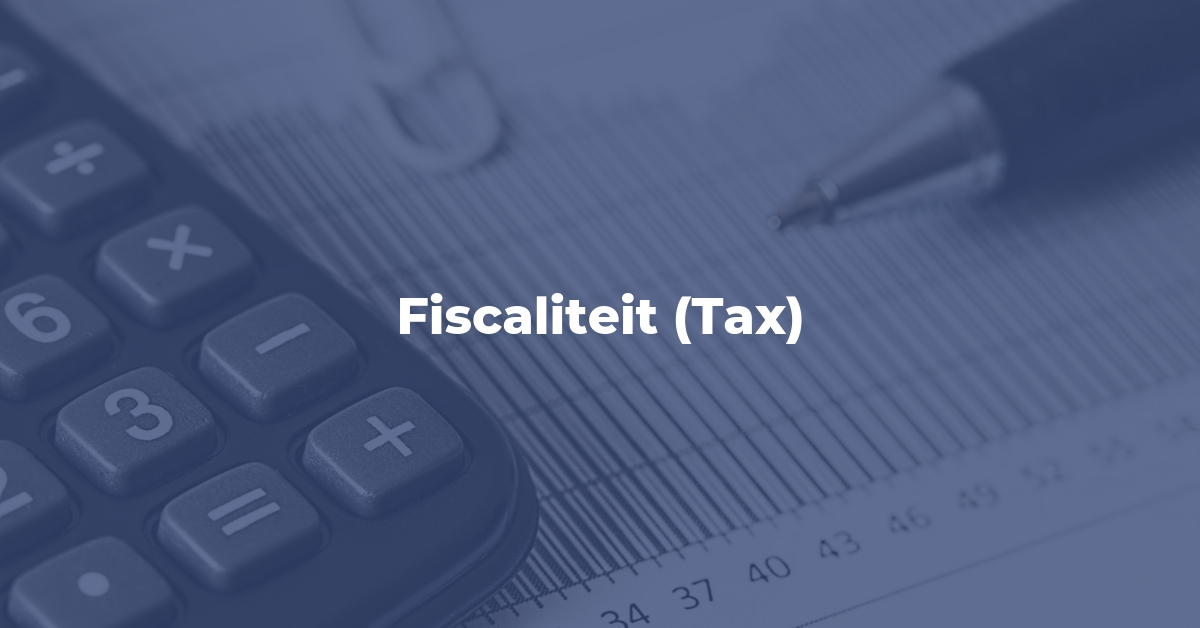 Fiscaliteit (Tax) | Euregio Law & Tax